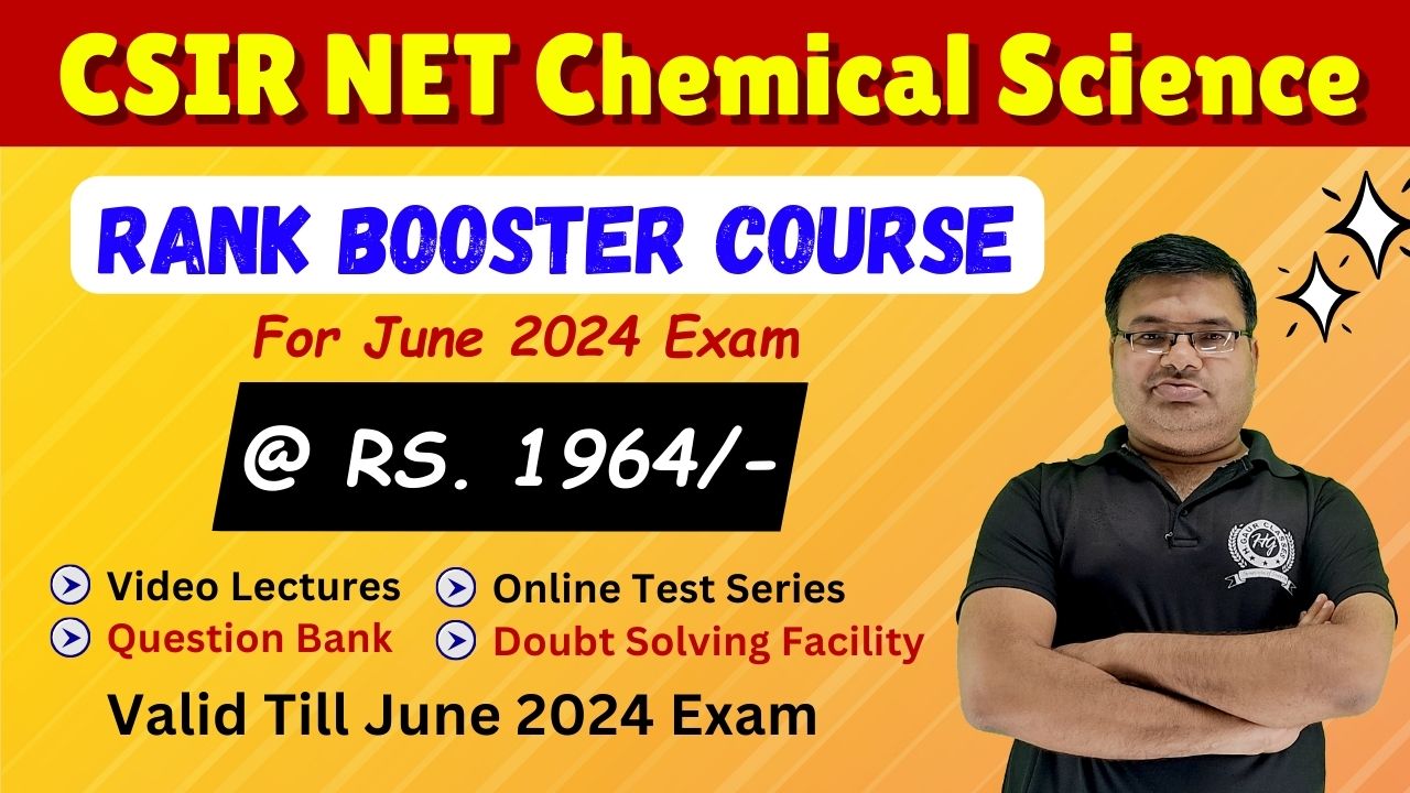 CSIR NET JRF Chemical Science – H Gaur Classes
